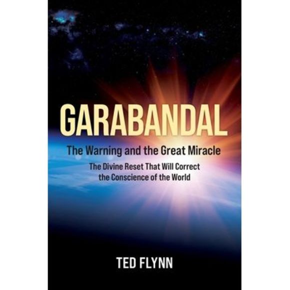 Ted Flynn | Other | Garabandal The Warning And The Great Miracle Ted ...